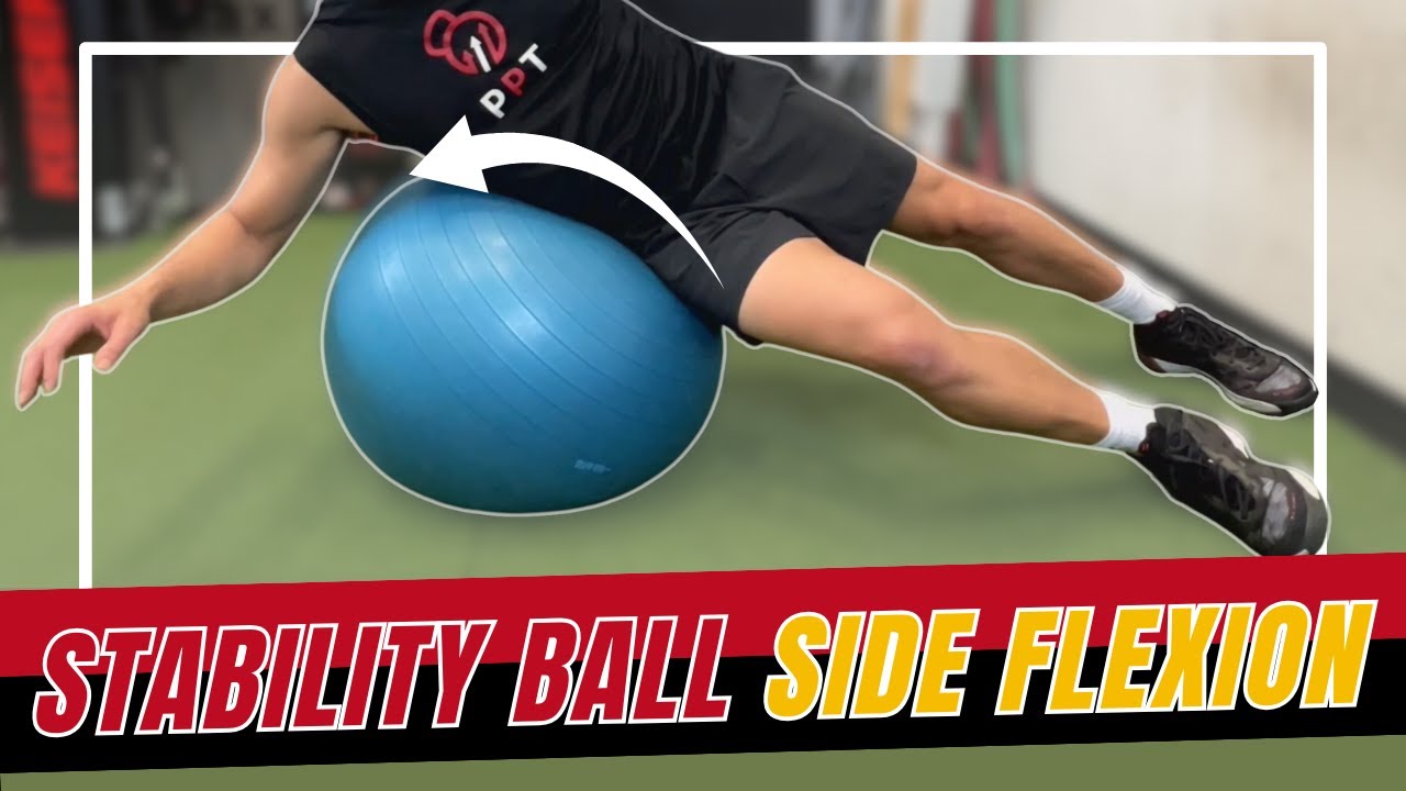 Stability Ball Side Flexion - YouTube