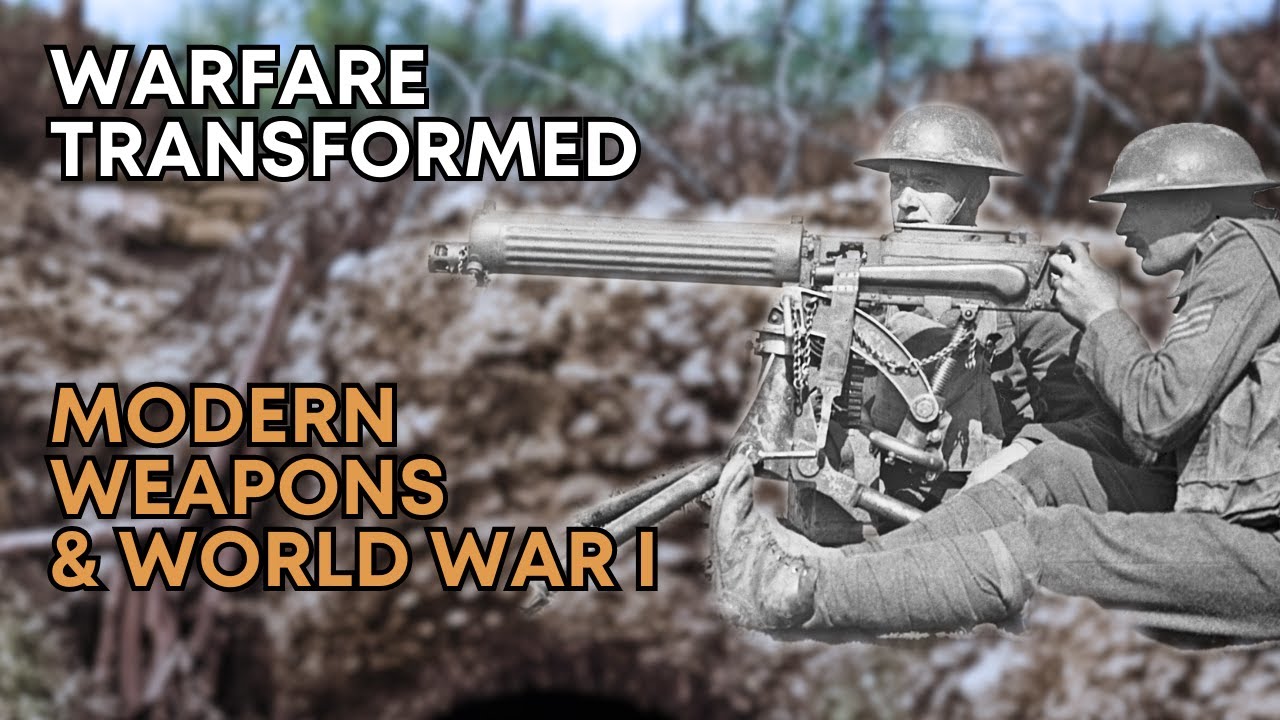 Warfare Transformed: Machine Guns, Tanks, and Modern Tactics in WWI ...