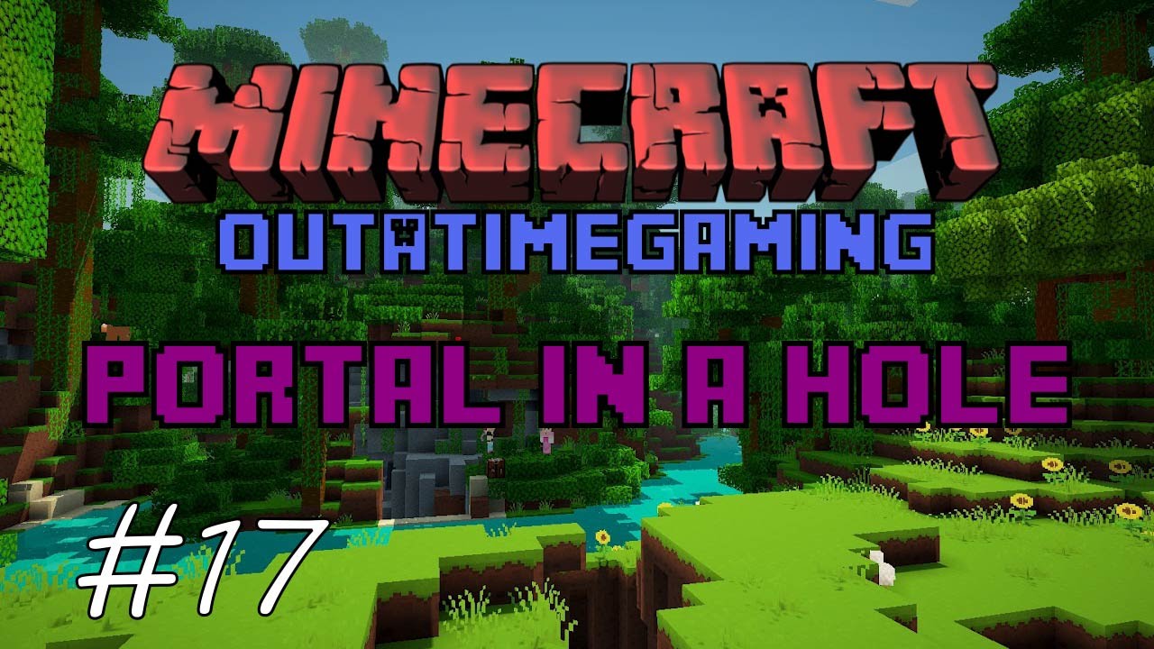 Ep.17 A Portal in a hole - Minecraft (PS3) - [Lets Play] - YouTube