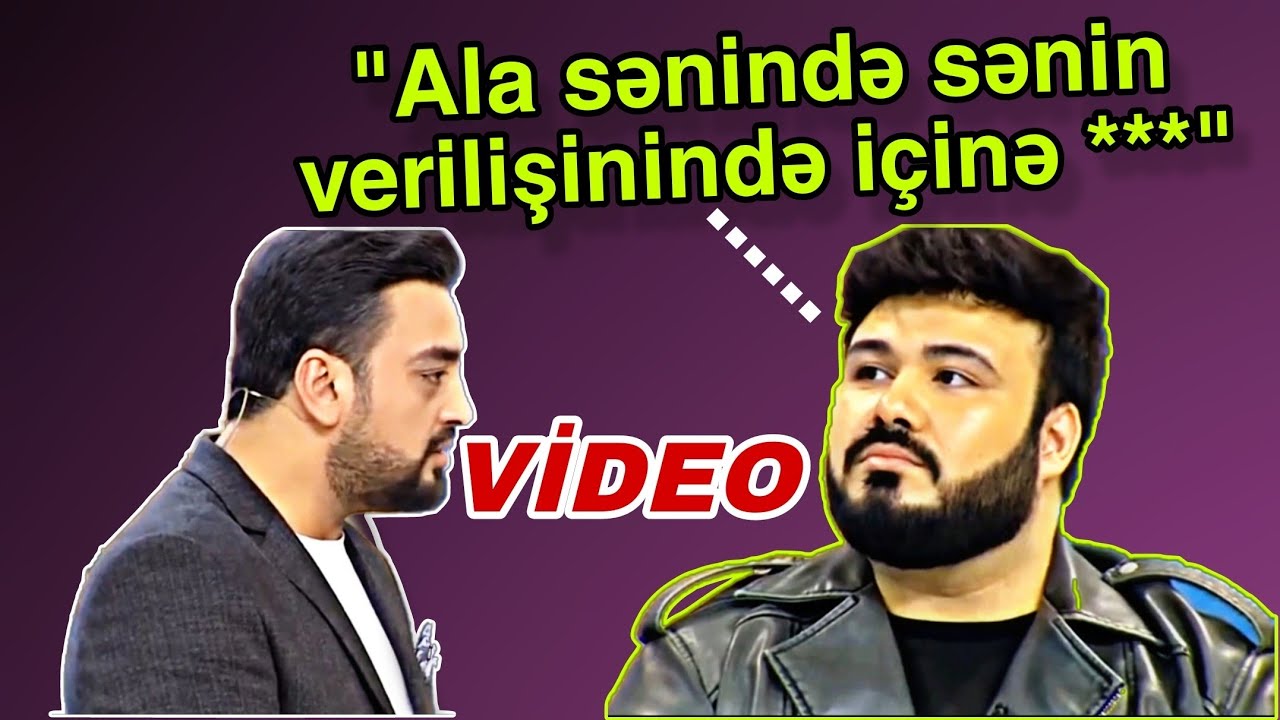 "Ala sənində sənin verilişinində içinə ***" - VİDEO - YouTube