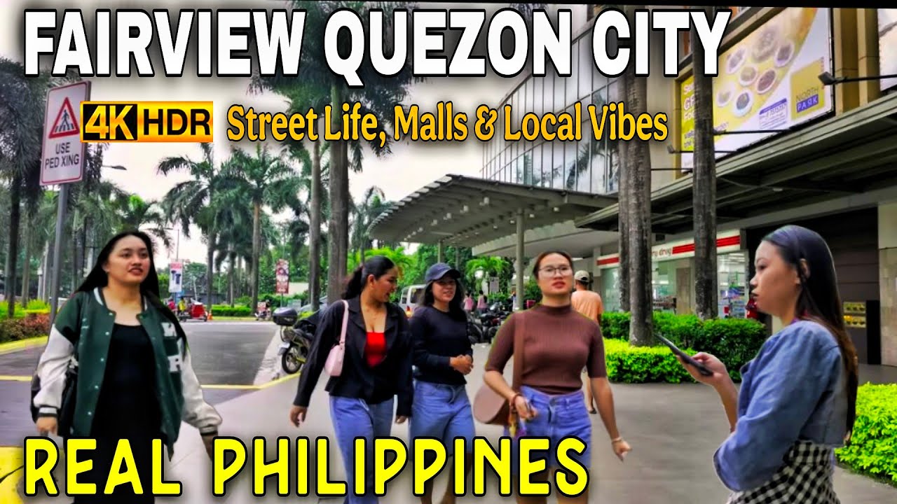 (4K HDR) Fairview Quezon City Walking Tour | Urban Life in Metro Manila ...