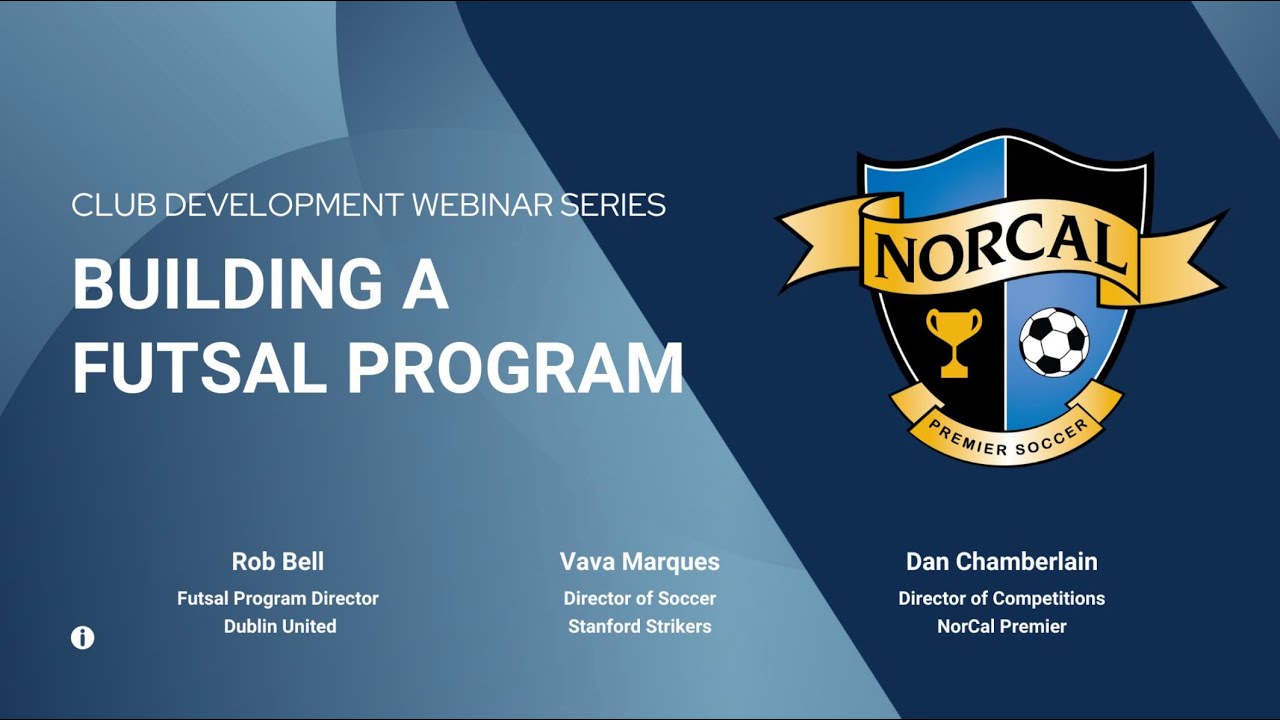 Club Development Webinar Series: Building a Futsal Program - YouTube