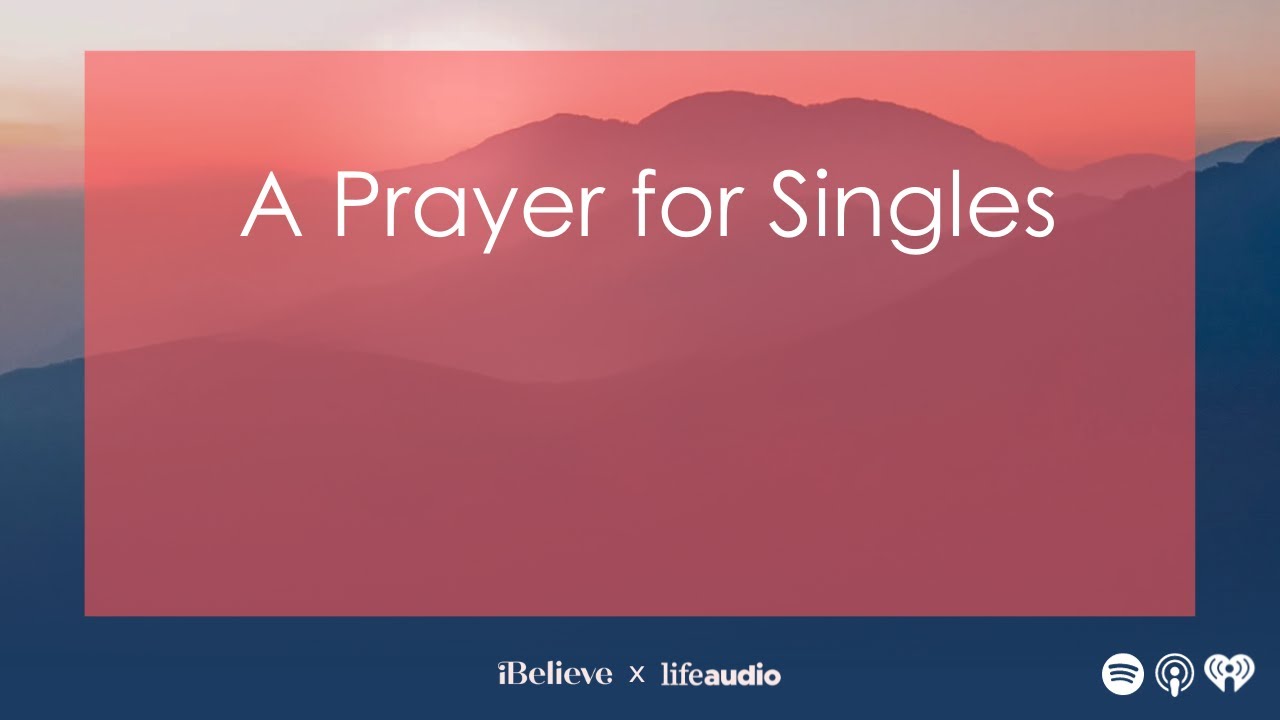 A Prayer for Singles - YouTube