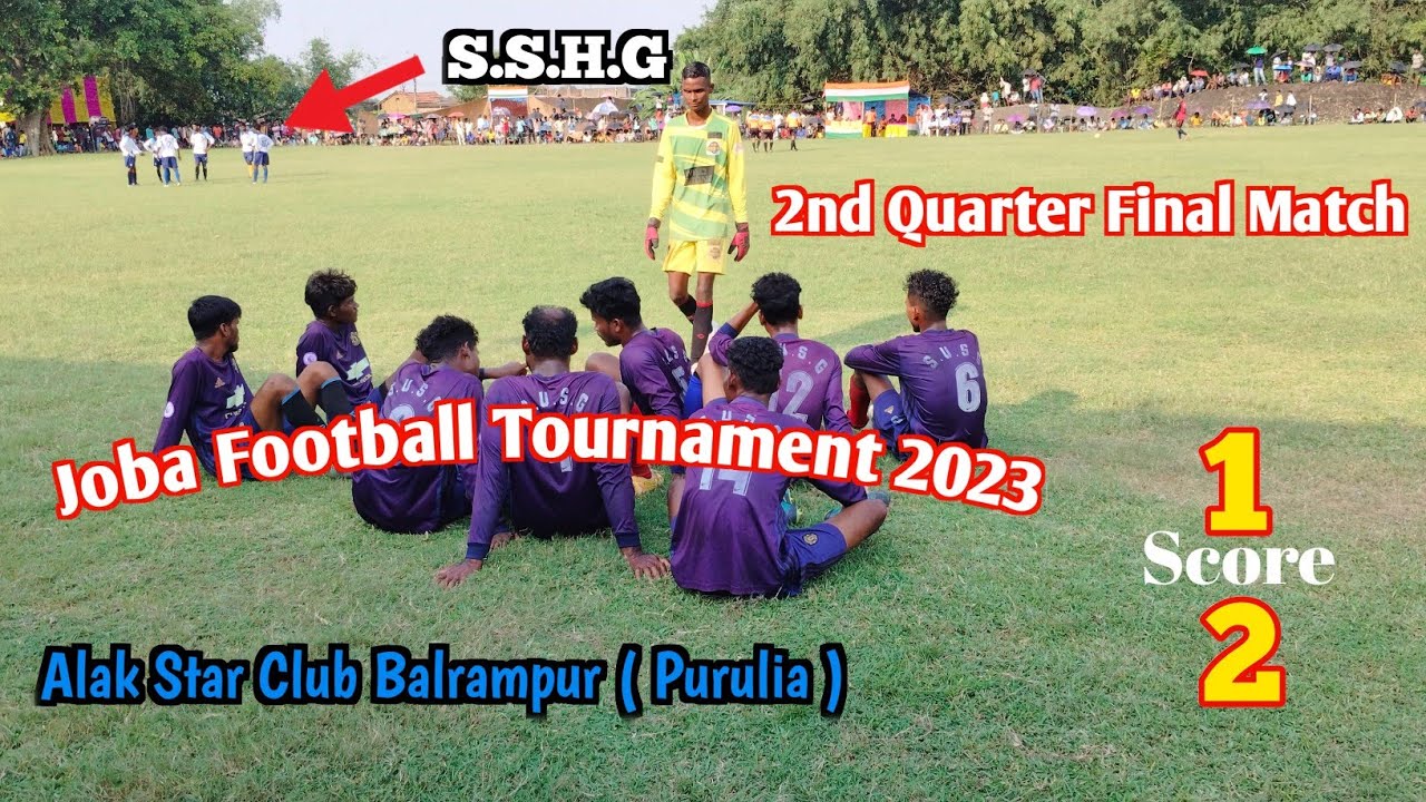 Joba Football Tournament 2023 || 2nd Quarter Final Match || Alak Star ...
