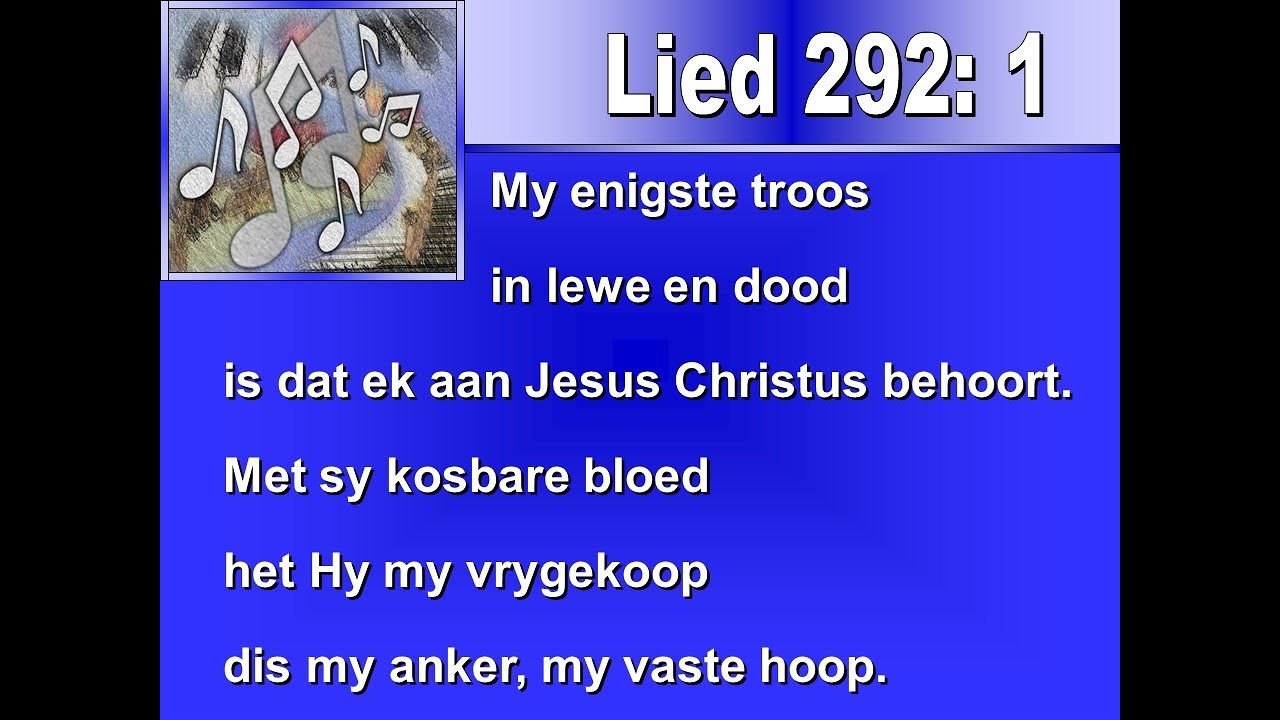 Lied 292 - My enigste troos in lewe en dood - YouTube