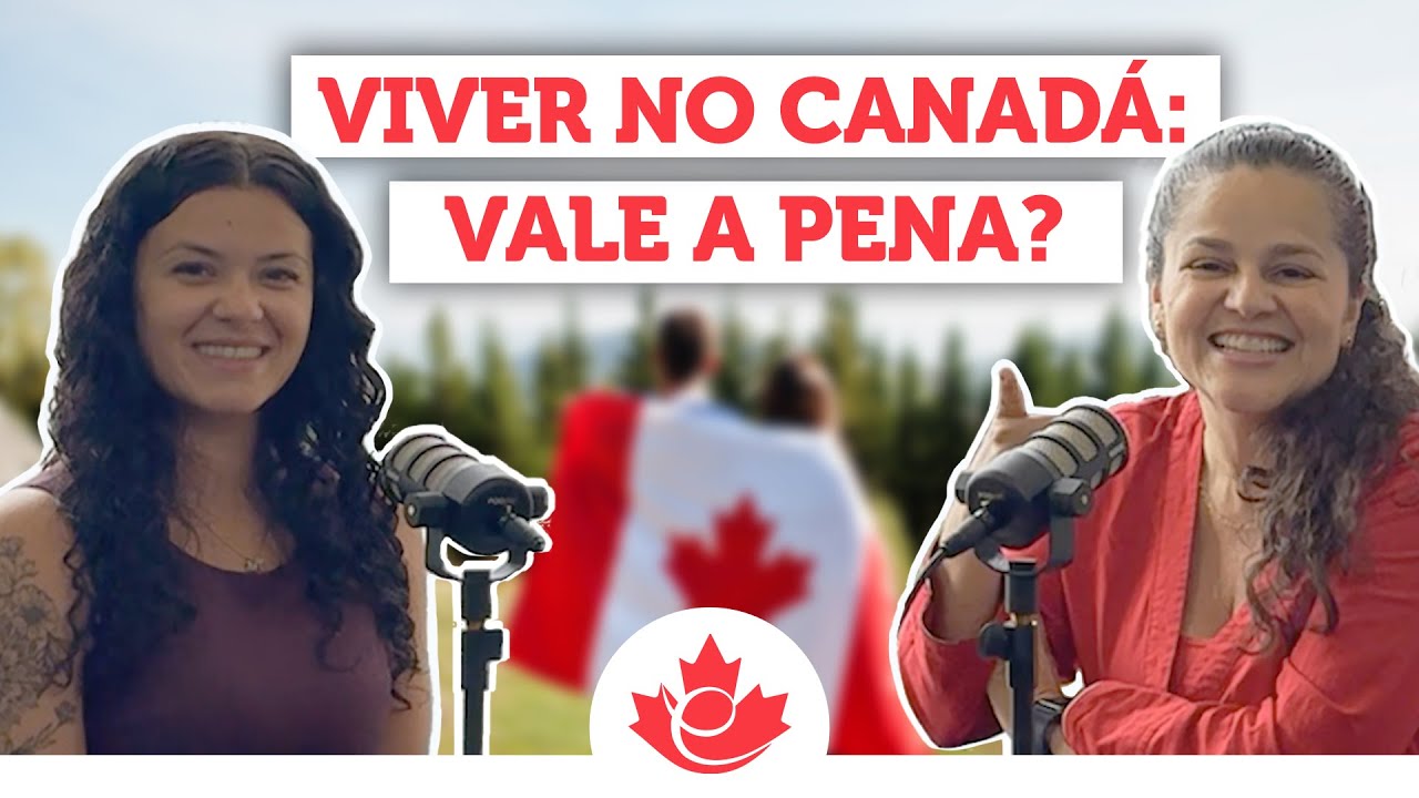e-Visa Cast S02E07 - 10 Razões para Mudar para o Canadá - YouTube