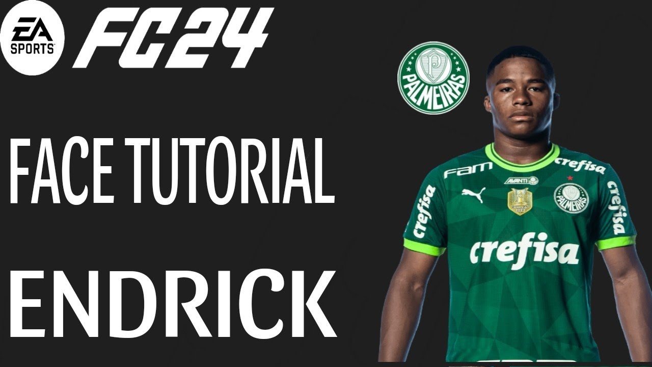 EA FC 24 - COMO CRIAR O ENDRICK - PALMEIRAS - YouTube