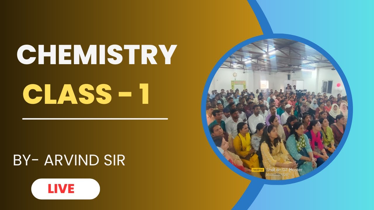 CHEMISTRY || CLASS - 1 || 🔴BY- ARVIND SIR 🔴 - YouTube
