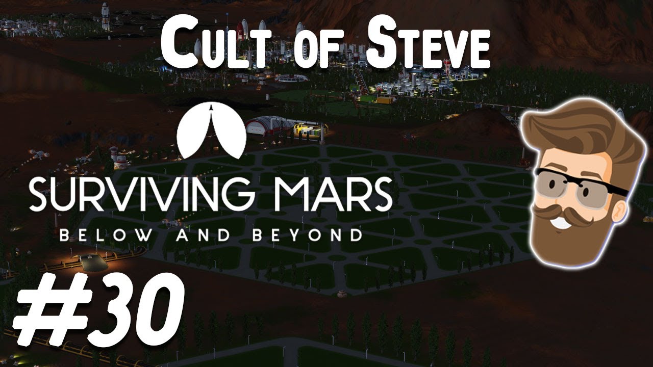 Fresh Air (Cult of Steve Colony Part 30) - Surviving Mars Below ...