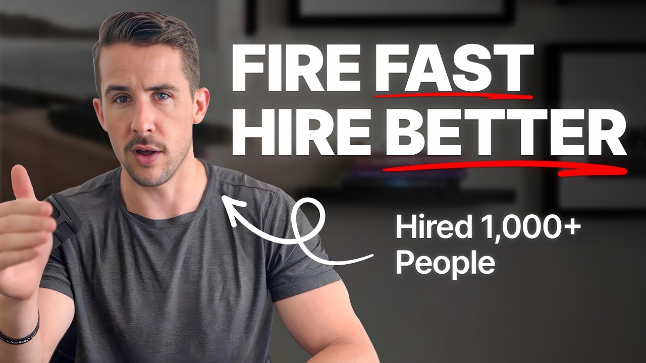 Fire Fast, Hire Better: My System For Replacing Bad Hires Quickly - YouTube