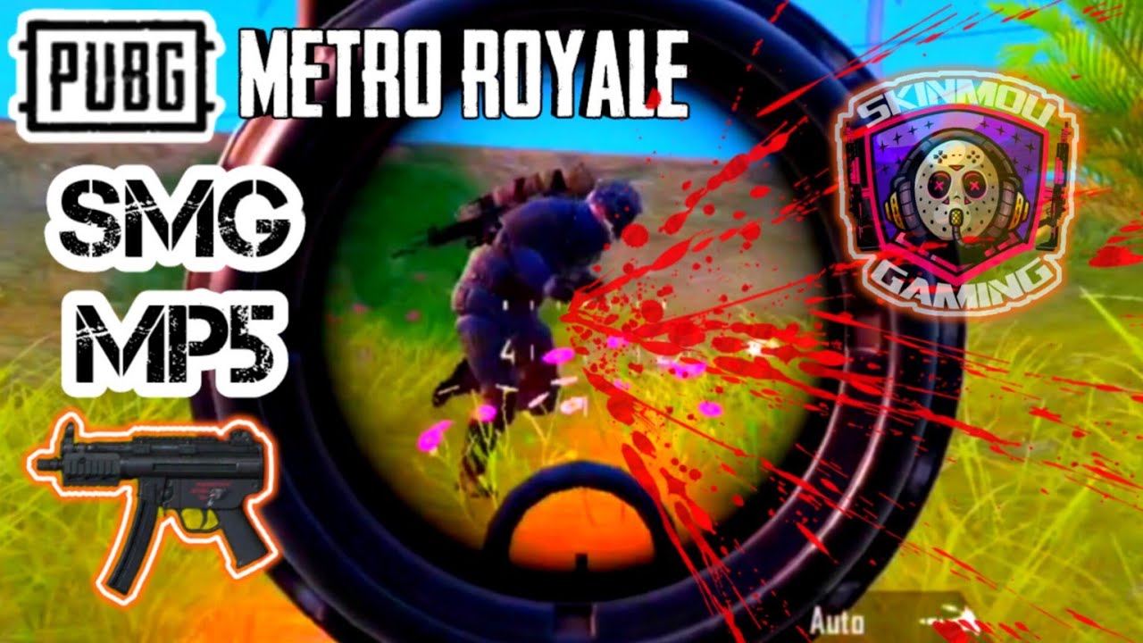 Pubg Mobile - Metro Royale 😈 killer Smg MP5 😉 Chapter 12 - YouTube