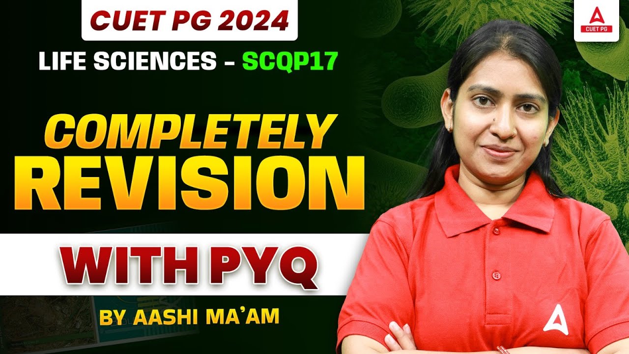 CUET PG Life Sciences Revision with PYQ's | SCQP17 Previous Year ...