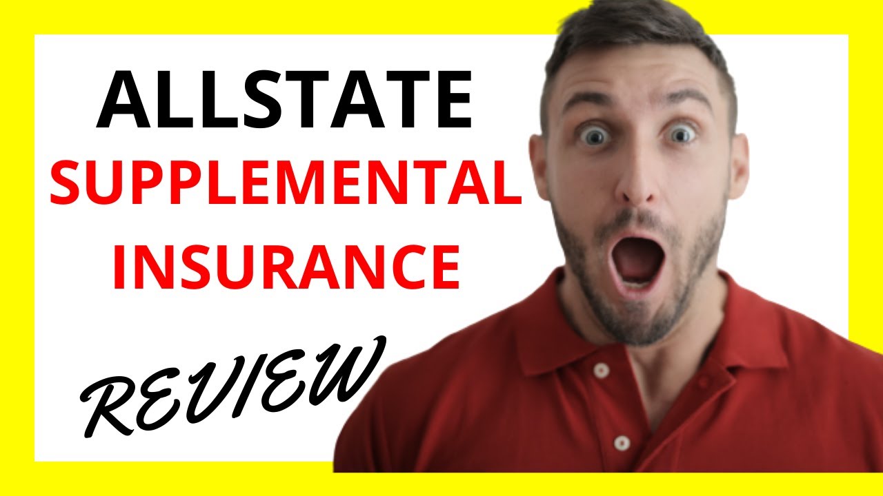 🔥 Allstate Supplemental Insurance Review: Pros and Cons - YouTube
