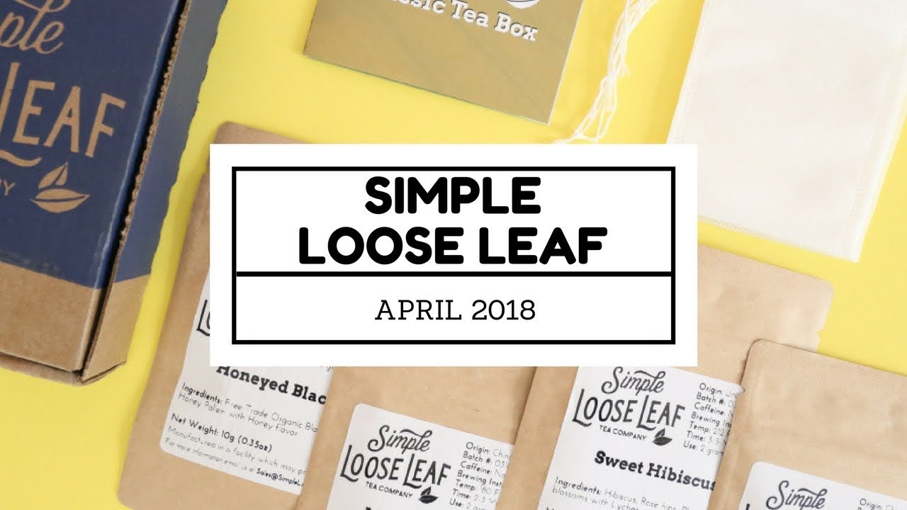 Simple Loose Leaf Subscription Box Unboxing April 2018 - YouTube