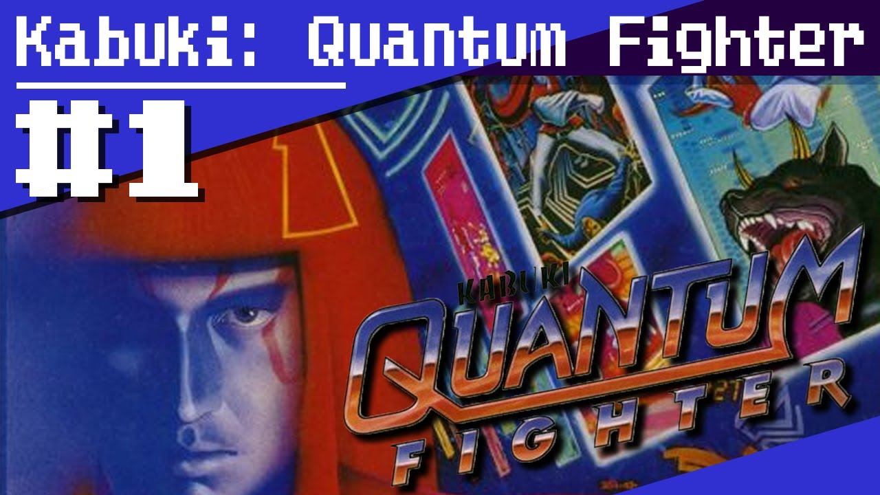 Let's Play Kabuki: Quantum Fighter! - Ep.1 - YouTube