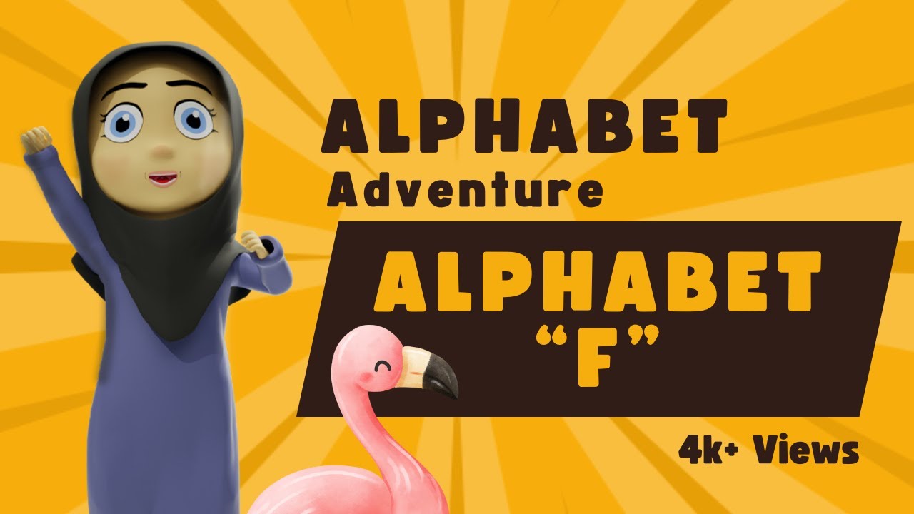 Fantastic " F " Fun Learn Alphabet 'F' with Exciting Adventures ...