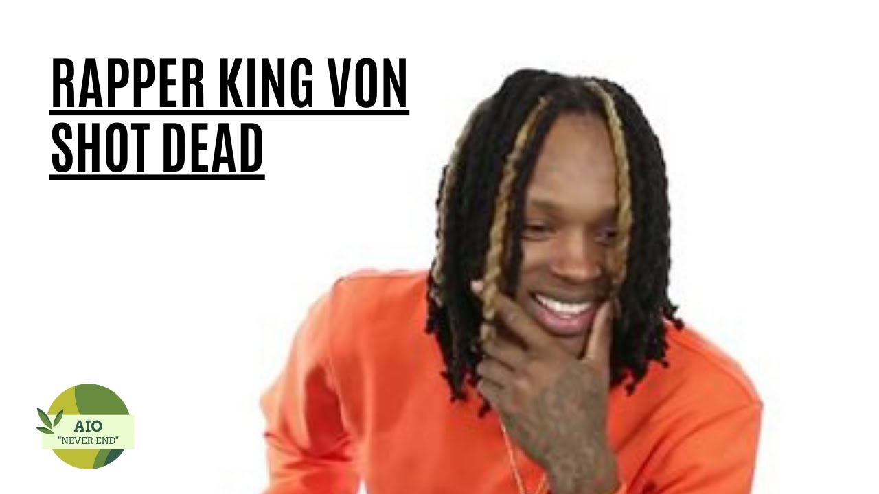 Rapper King Von shot dead outside Atlanta nightclub - YouTube