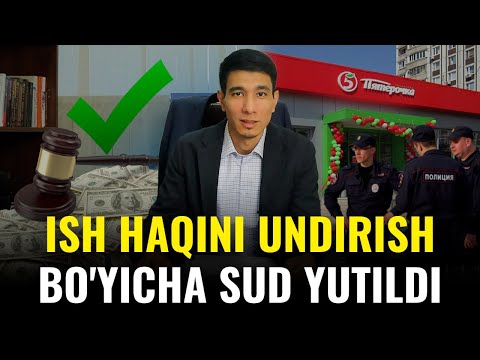 ISH HAQINI UNDIRISH BO'YICHA SUD YUTILDI
