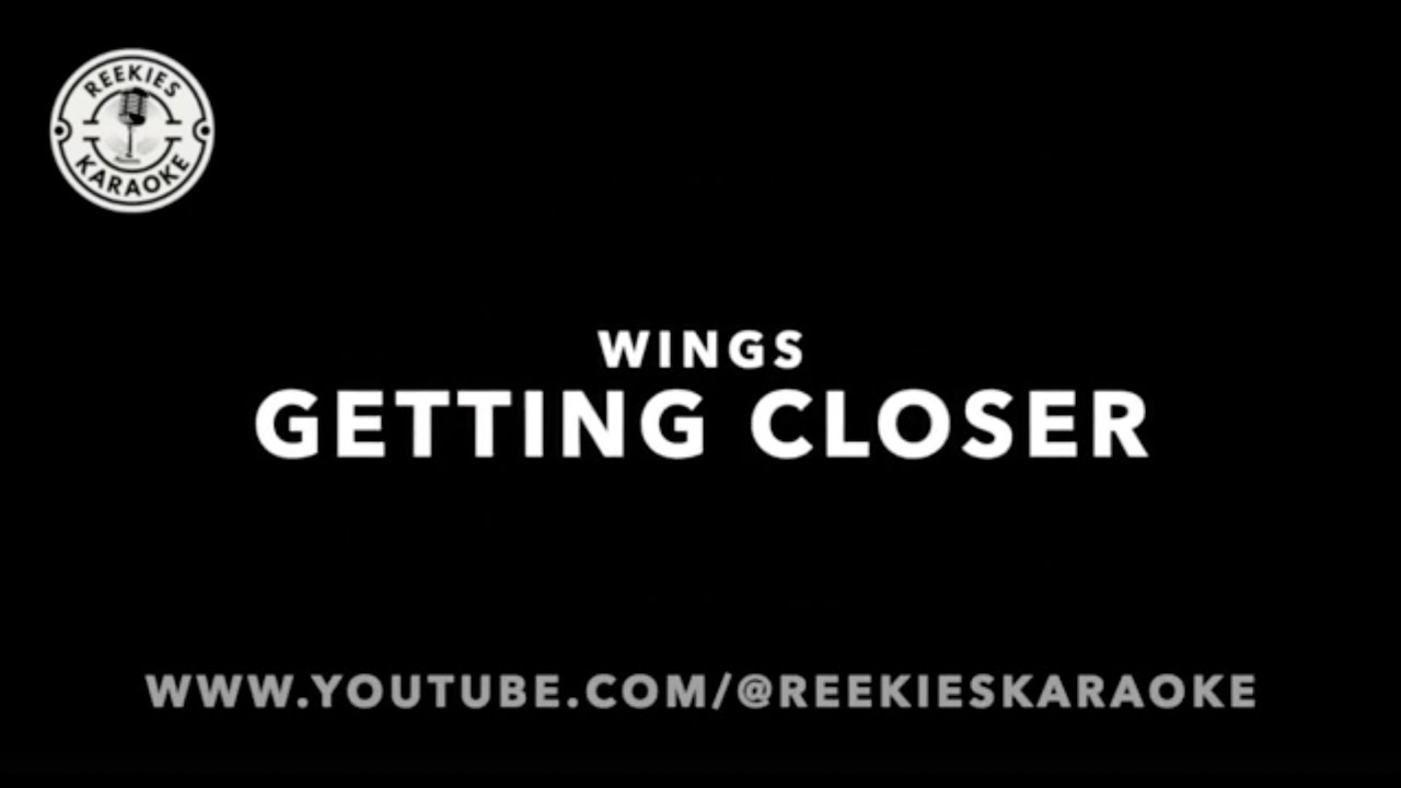 Wings | Getting Closer | Karaoke - YouTube