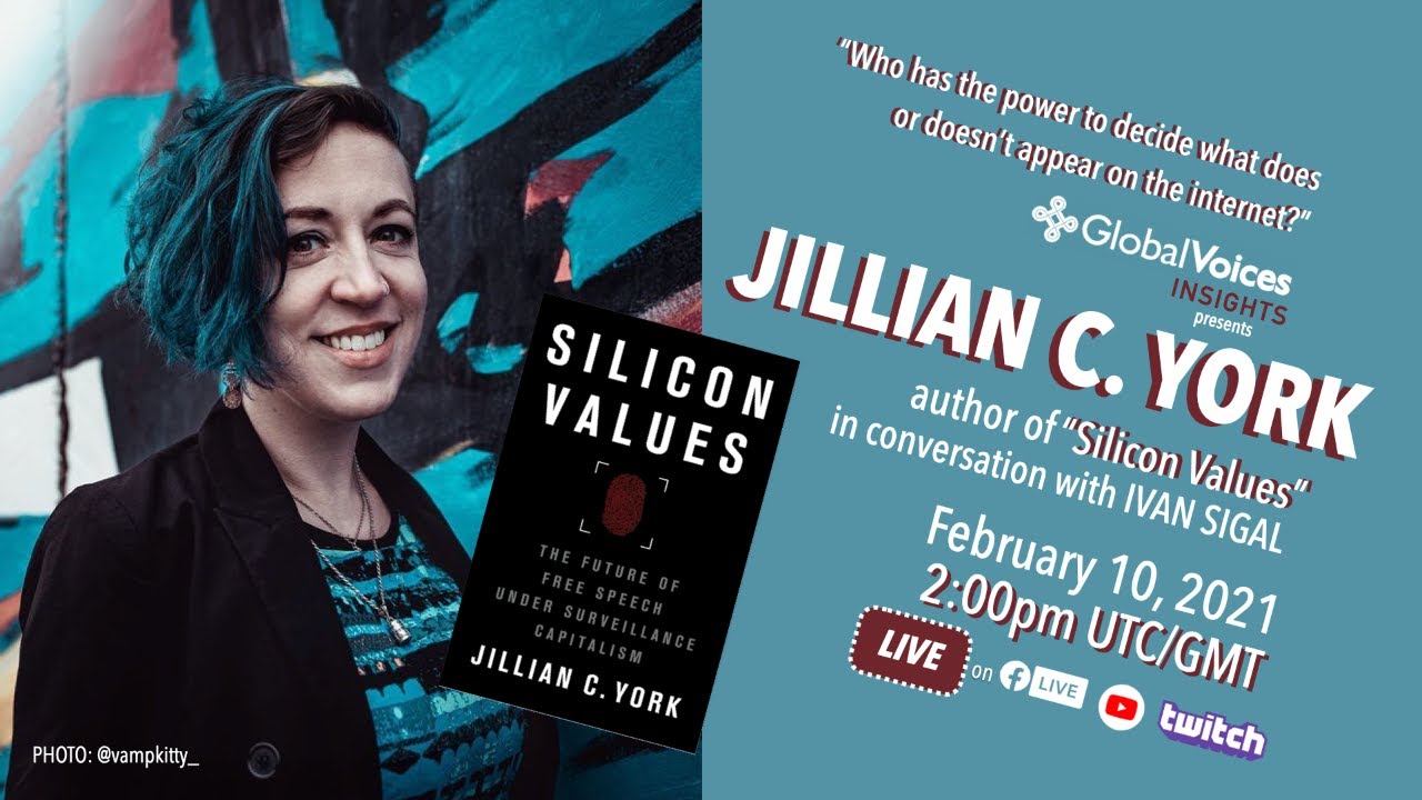 LIVE: A conversation with Jillian C. York on her book "Silicon Values ...