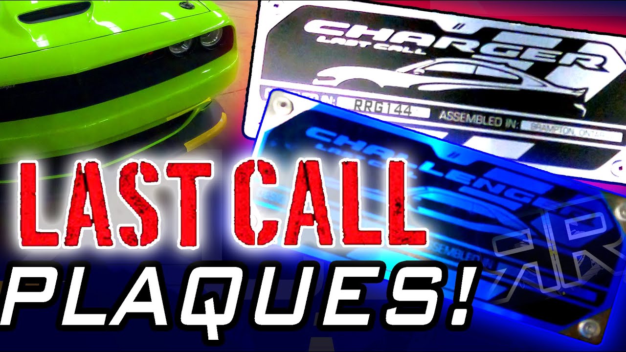 LAST CALL Plaques First Glance – Plus Hellcat Engine Noises Leads to ...