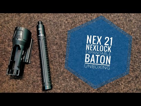 NEX 21 NEXLOCK EXPANDABLE BATON UNBOXING - YouTube