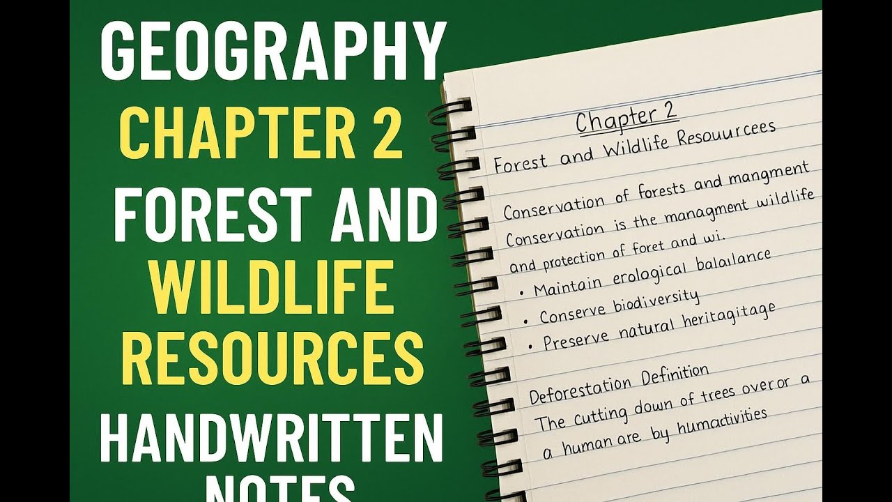 Forest and Wildlife Resources | Class 10 Geography | Handwritten Notes ...