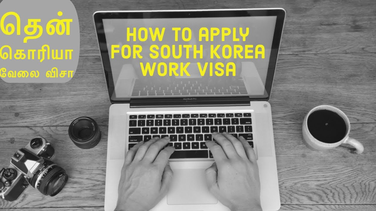 How to apply for South Korea Work Visa |Work Permit | தென் கொரியா வேலை ...