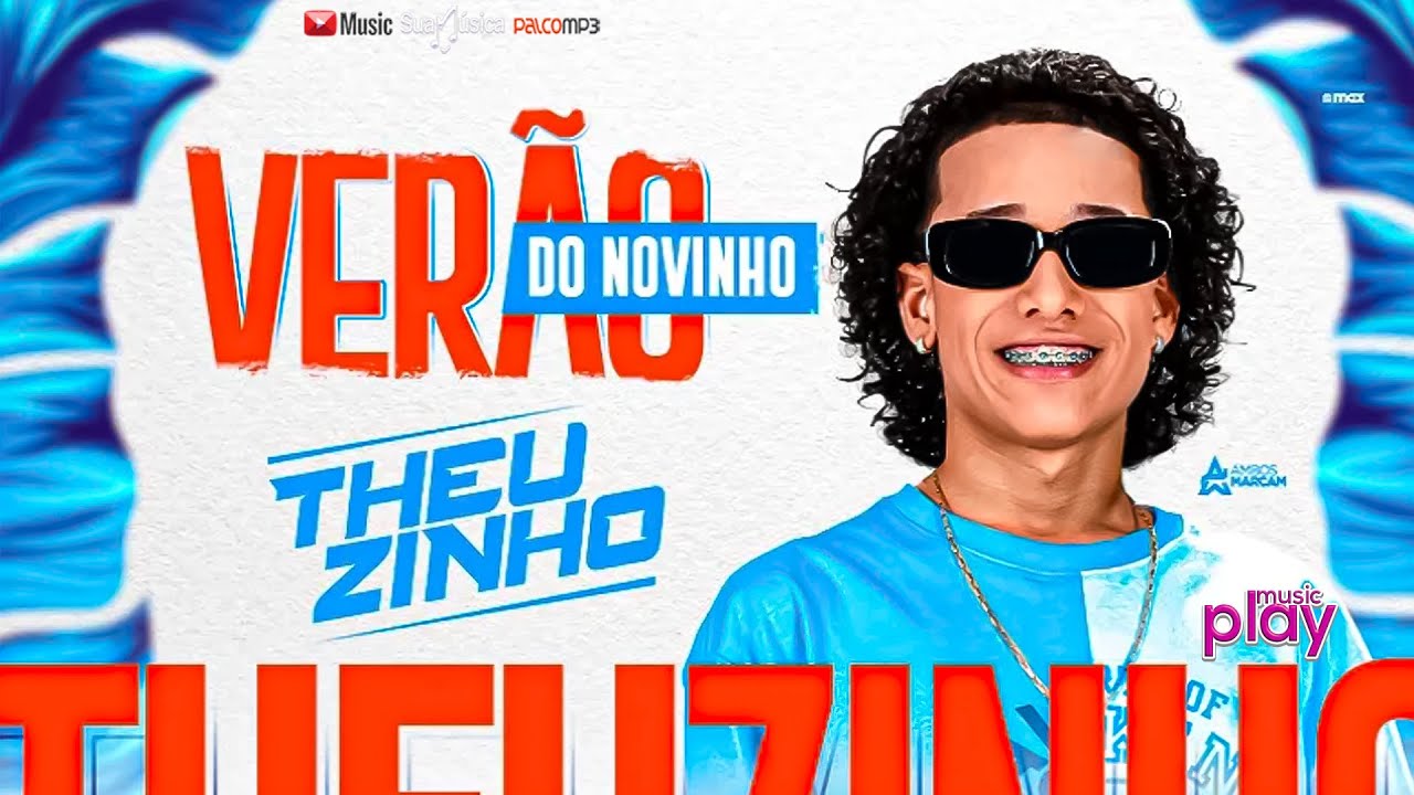 Theuzinho Verão Do Novinho 2023 Youtube