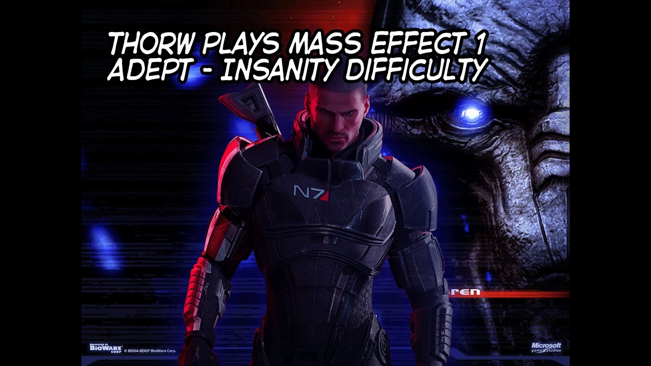 ThorW plays Mass Effect 1 Adept on Insanity difficulty | part 40 - YouTube