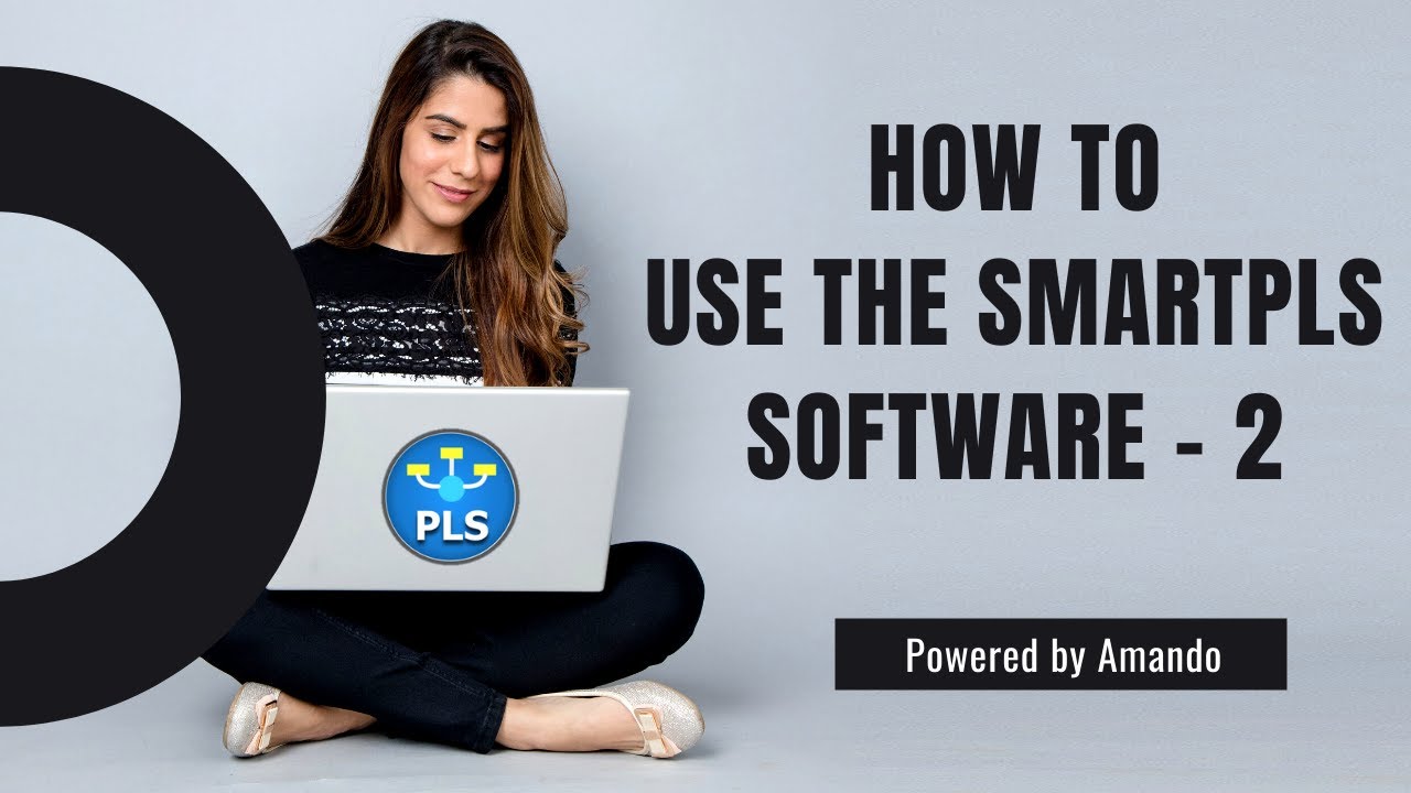 SmartPLS Tutorial Part 2 - YouTube