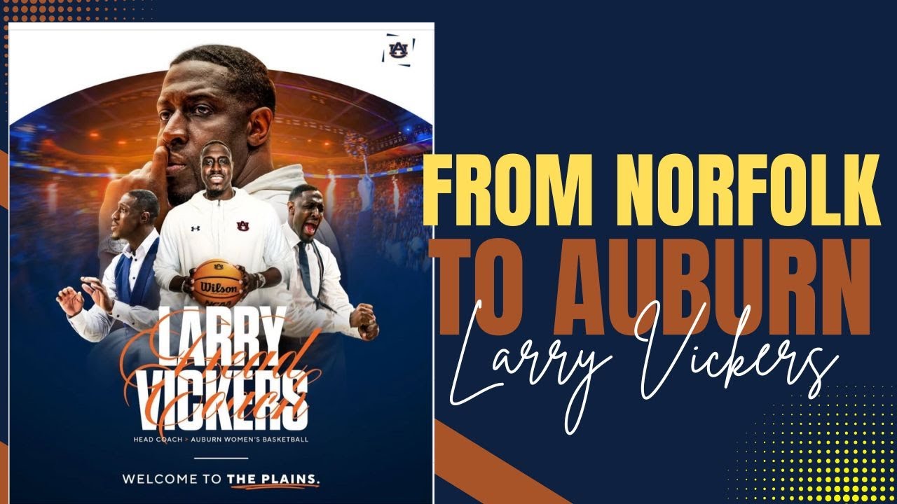 Coach Larry Vickers from Norfolk to Auburn - YouTube