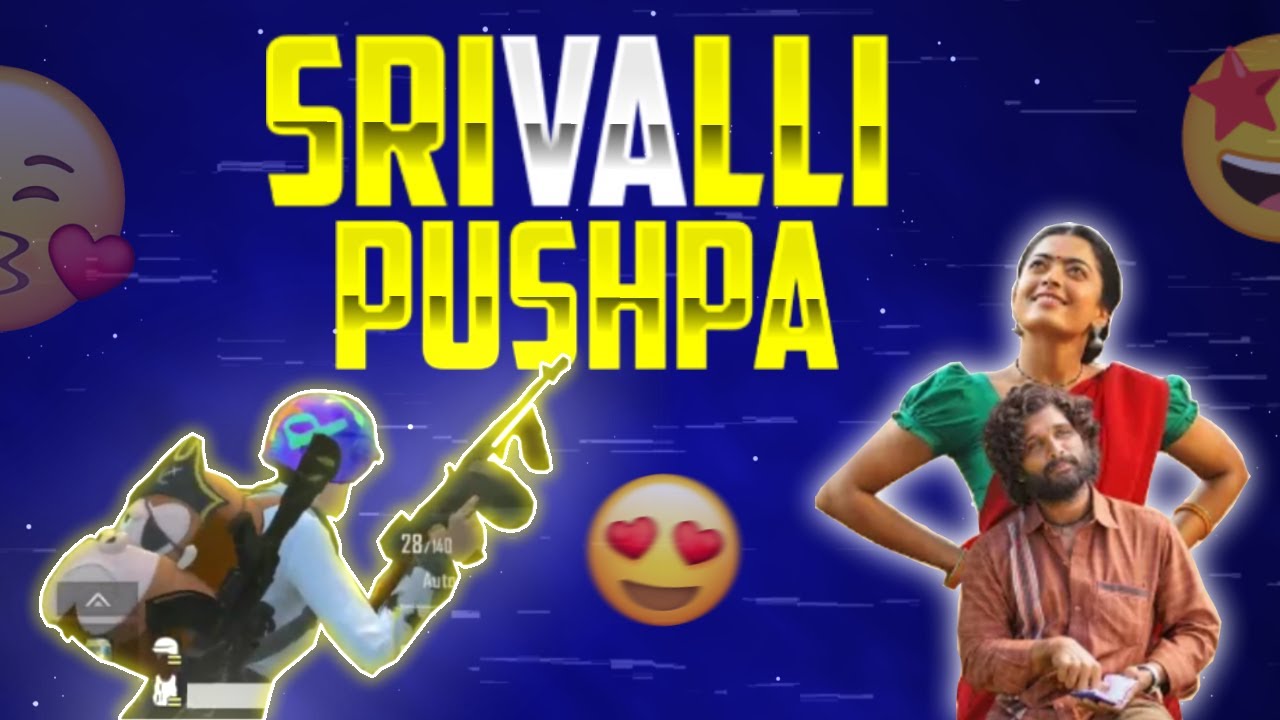 Srivalli (Pushpa) ll Srivalli Pubg Lite Viral Montage ll OnePlus,9R,9 ...
