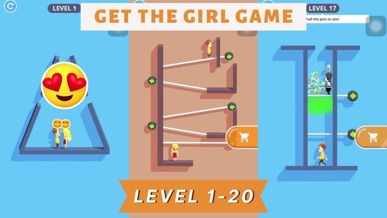 Get the Girl game | Pull the pin game | Get the Girl Level 1-20 - YouTube