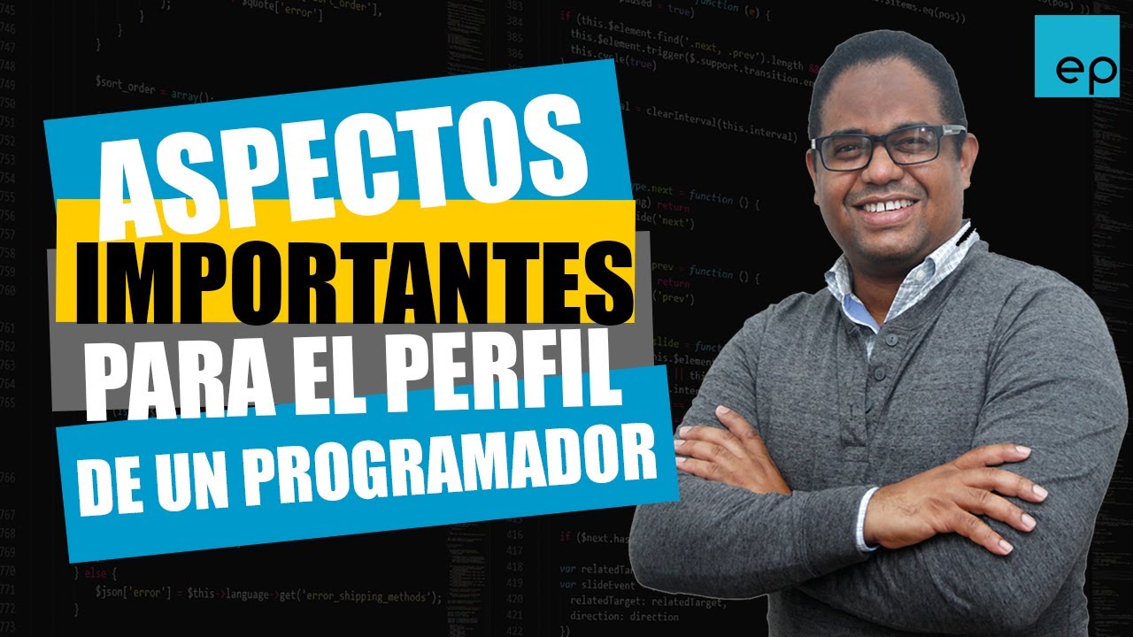 Aspectos importantes para el perfil de un programador. - YouTube