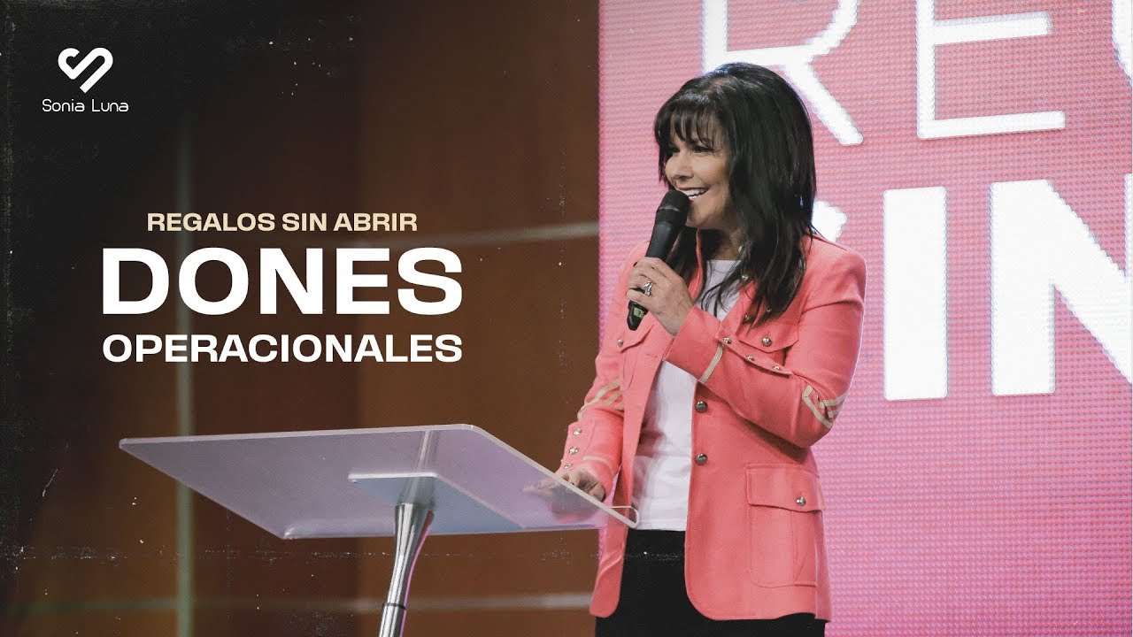 Pastora Sonia Luna - Regalos sin abrir, dones operacionales | Casa de ...