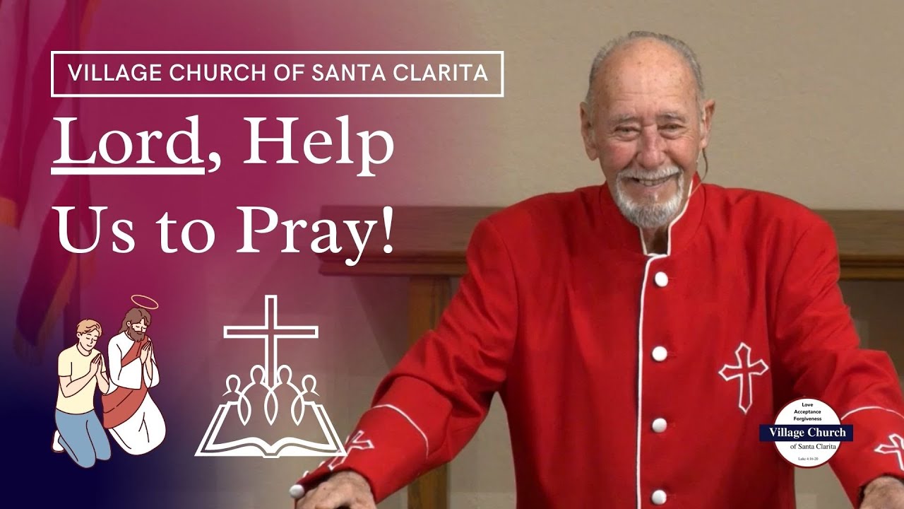 Lord, Help Us to Pray! - Sunday Service - August 20, 2023 - YouTube