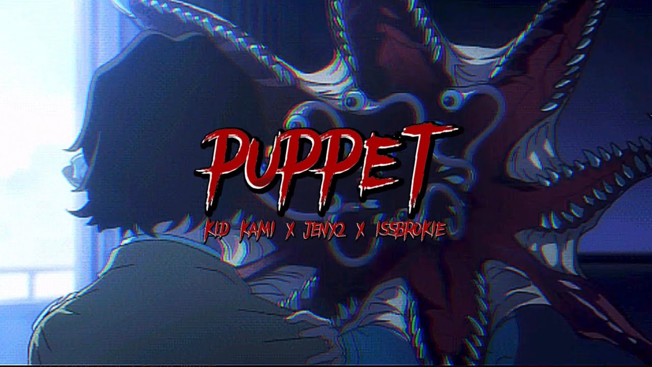 KiD KAMi - PUPPET (feat. Jenx2, ISSBROKIE) - YouTube