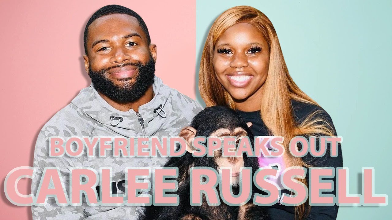 CARLEE RUSSELL BOYFRIEND SPEAKS OUT - YouTube