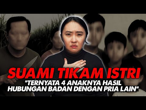 PENGAKUAN ISTRI SELINGKUH BERUJUNG MAUT: NYAWANYA DIHABISI SUAMINYA❗️