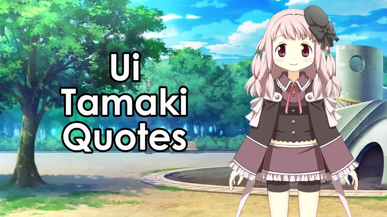 Magia Record Quotes: Ui Tamaki - YouTube