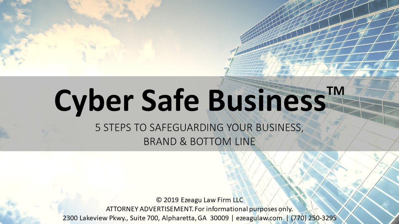 Cyber Safe Business - 5 Steps to Safeguarding Your Business, Brand ...