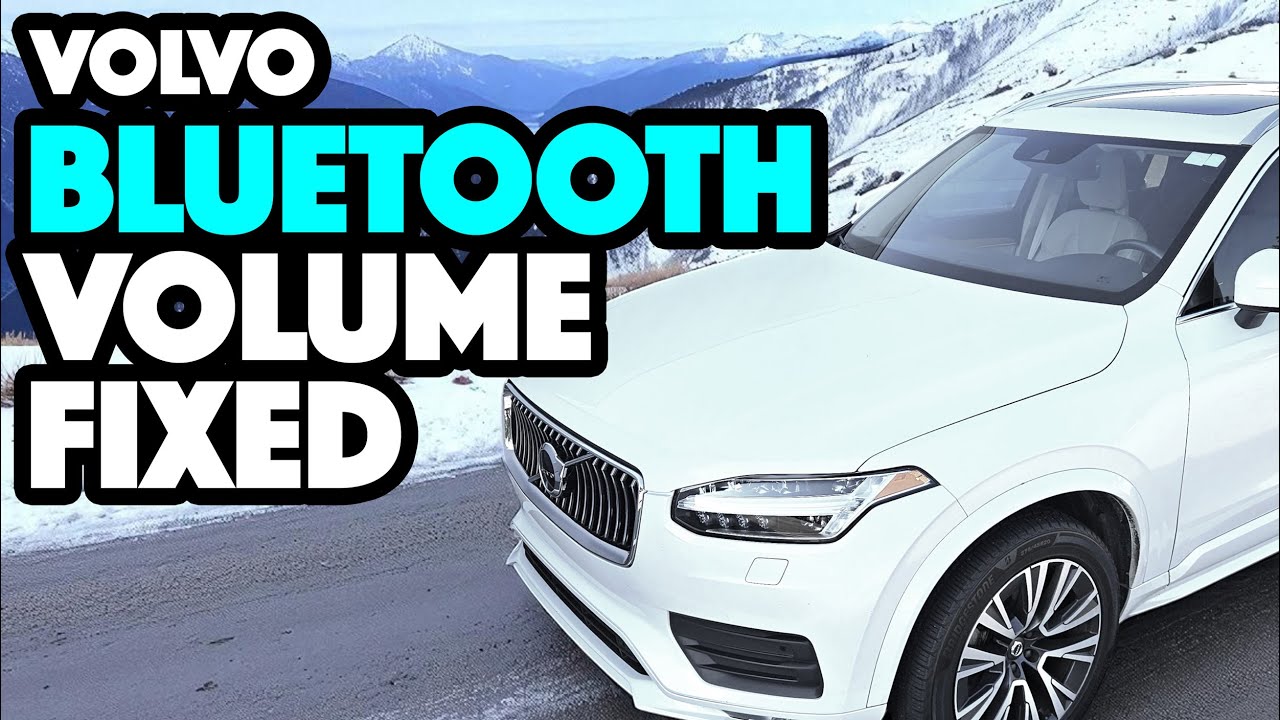Volvo Bluetooth Volume not Working - YouTube