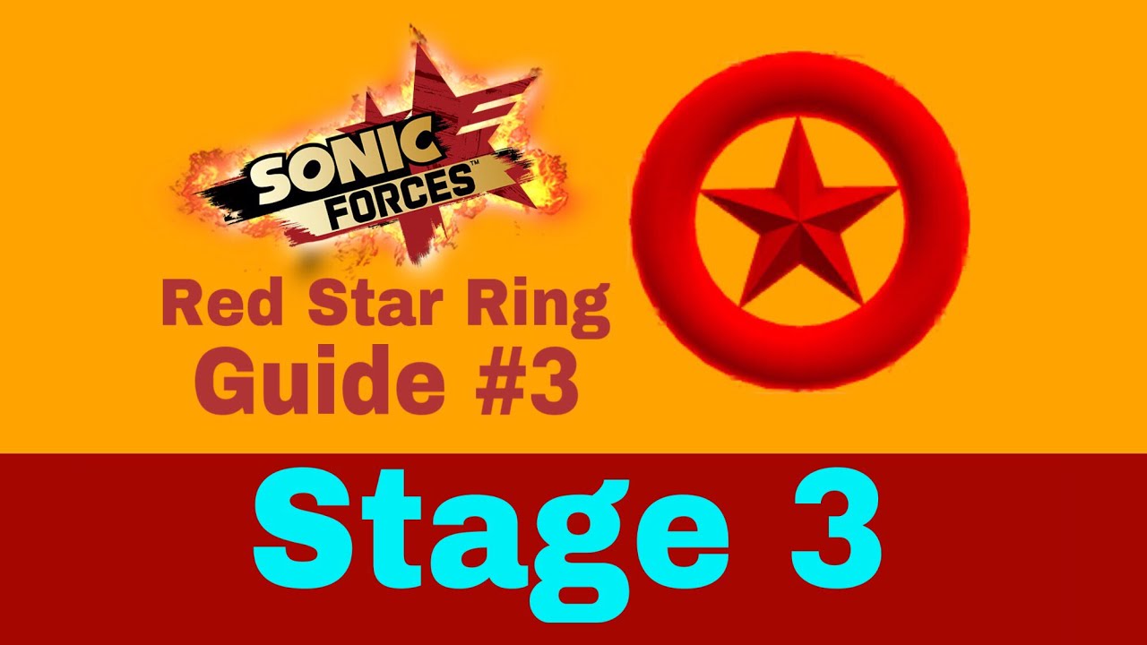 SONIC FORCES Red Star Ring Guide #3 (Stage 3) - YouTube