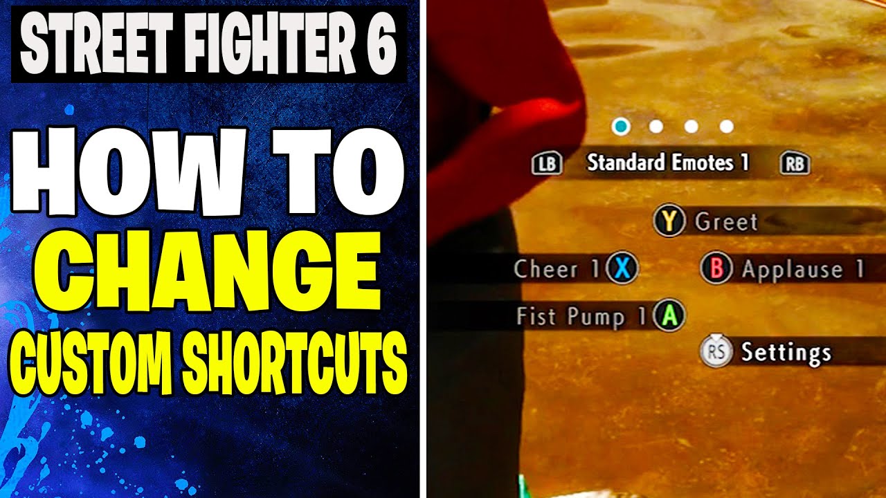 Street Fighter 6 How to change Custom Shortcuts - YouTube