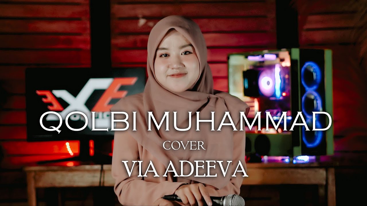 Mishari Rashid Alafasy - Qalbi Muhammad Cover by Via Adeeva - YouTube