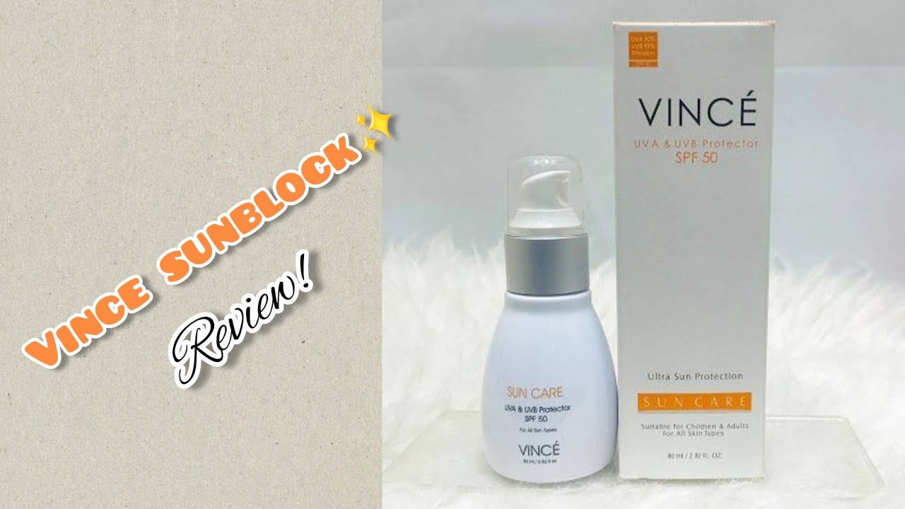 Vince Sunblock SPF 50 Review! For All Skin Types ️ - YouTube
