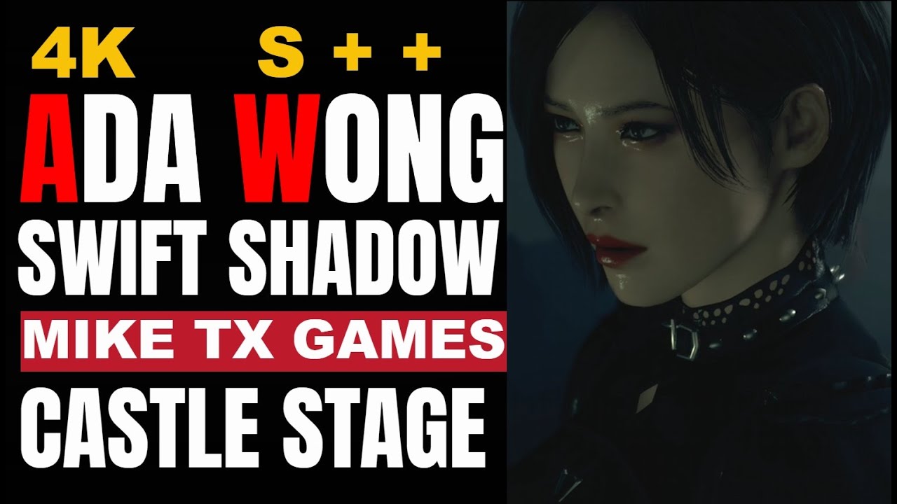 Resident Evil 4 Remake ADA WONG SWIFT SHADOW CASTLE S++ Rank ( NO ...