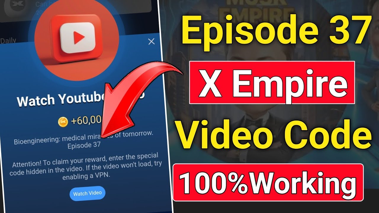 X Empire Episode 37 Code | X Empire YouTube Code Today | X Empire ...