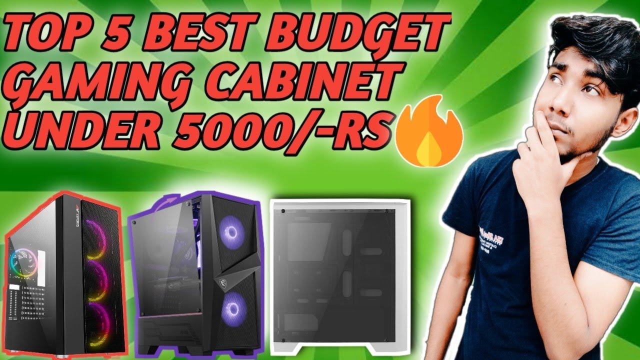 [Hindi] Top 5 Best Budget Gaming Cabinets Under 5000/-Rs |2020🔥🔥 - YouTube